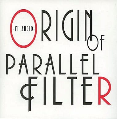 Dojin music CD-software ORIGIN OF PARALLEL FILTER / PF AUDIO | Doujin ...