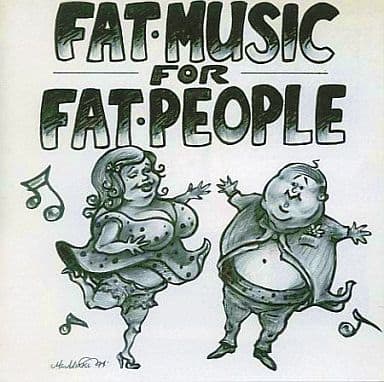 Imported Western music CDs Various Artists / FAT MUSIC FOR FAT PEOPLE ...