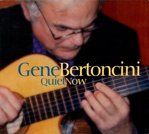 Gene Bertoncini / Quiet Now (Import Disc) (Hybrid SACD) | Music ...