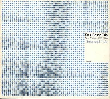 Soul Bossa Trio / Best Remixes 1993-2000 Time and Tide | Music software ...
