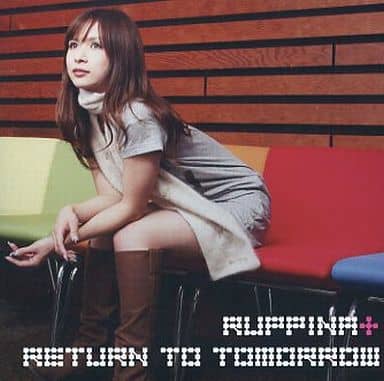 Ruppina / Return to Tomorrow | Music software | Suruga-ya.com