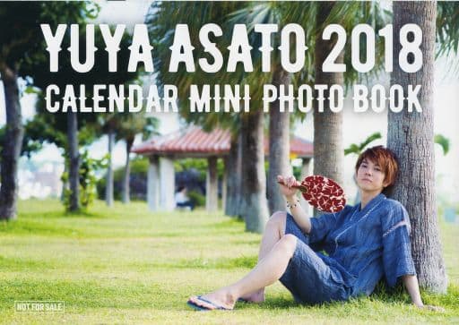 YUYA ASATO 2018 CALENDAR MINI PHOTO BOOK SPECIAL BONUS | Book | Suruga ...