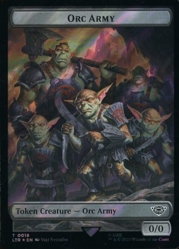 0018 / 0023 [Token] : [LTR] [Surge FOIL] ORC ARMY/FOOD / Orc Gundan ...