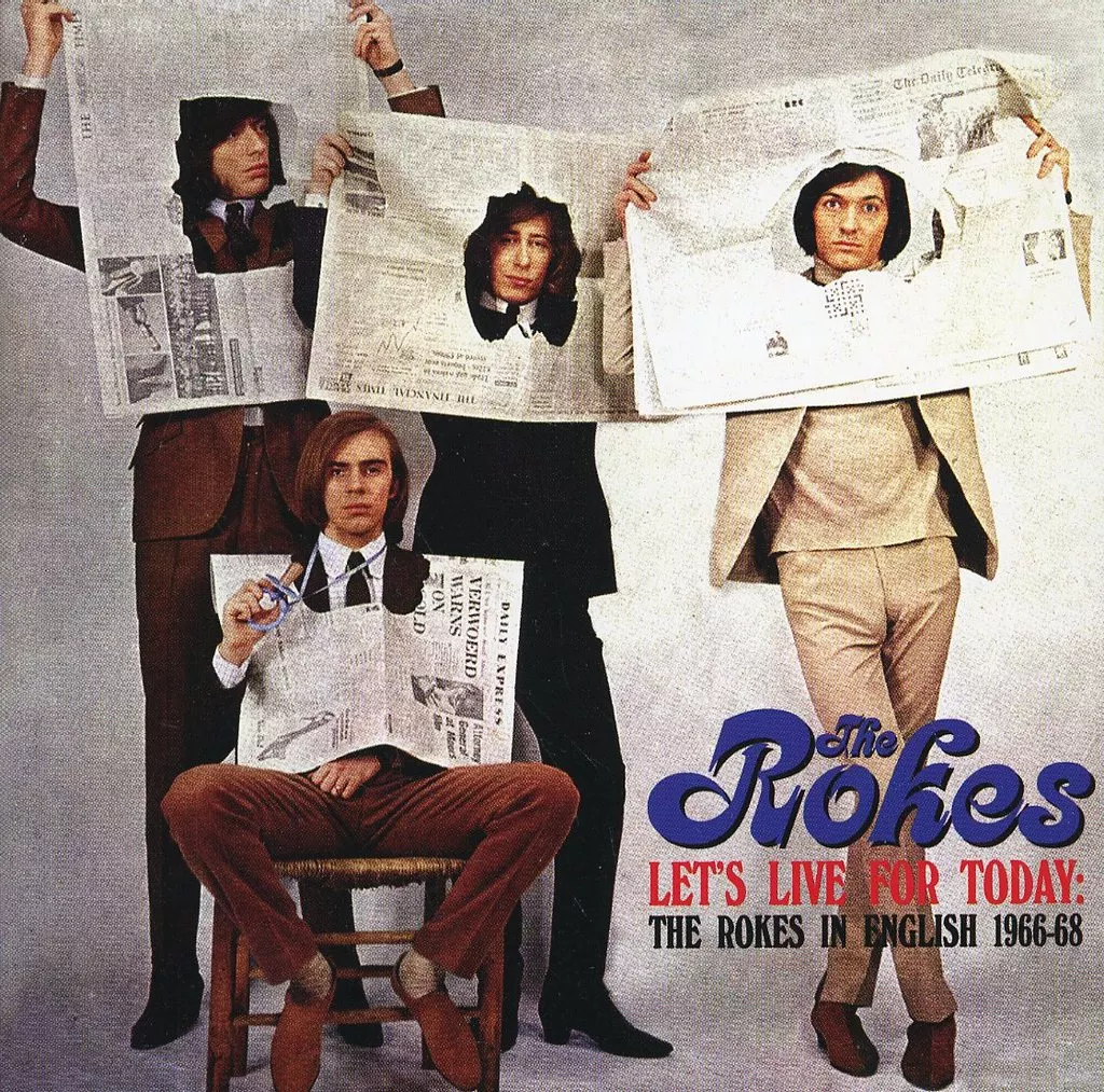 THE ROKES / LET'S LIVE FOR TODAY : THE ROKES IN ENGLISH 1966-68 [import ...