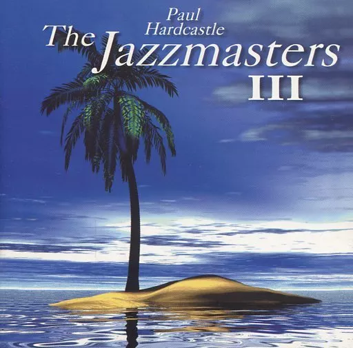Paul Hardcastle / THE JAZZMASTERS III [Import Edition] | Music software ...