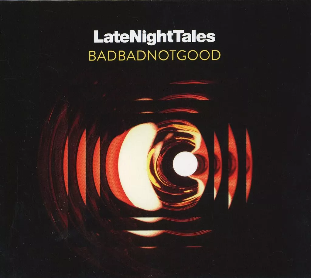 Bad Bad Not Good / Late Night Tales : Bad Bad Not Good | Music software ...